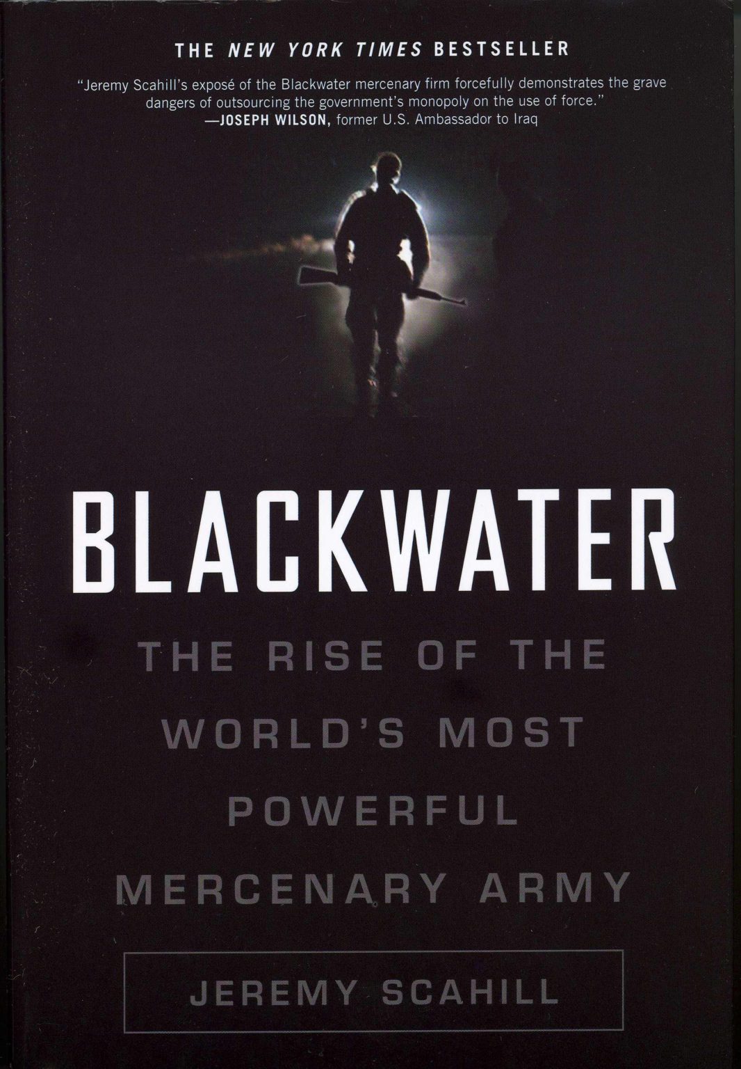 Blackwater: The Rise of the World's Most Powerful Mercenary Army - Type ...