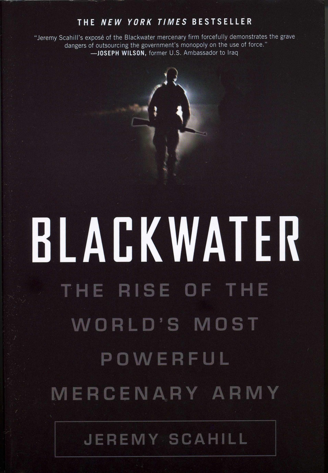 Blackwater: The Rise of the World's Most Powerful Mercenary Army - Type ...