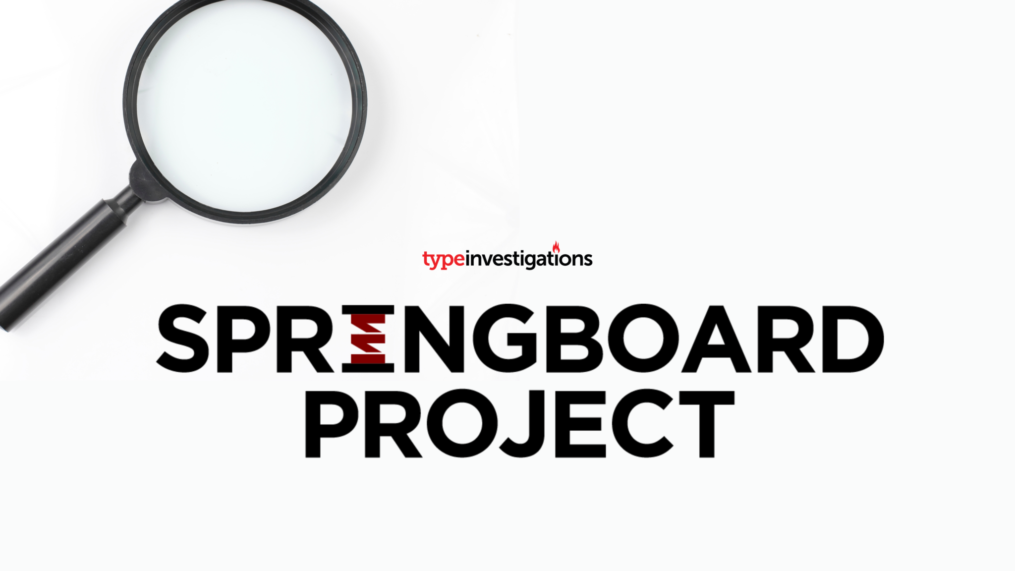 Type Investigations Launches Groundbreaking Springboard Project for Newsrooms Serving ...